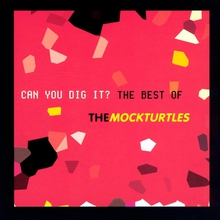 The Mock Turtles - Can You Dig It? (The Best Of The Mock Turtles) Mp3 ...