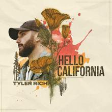 Tyler Rich - Hello California Mp3 Album Download