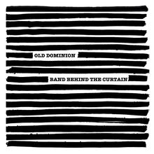 Old Dominion - Old Dominion: Band Behind The Curtain (EP) Mp3 Album ...