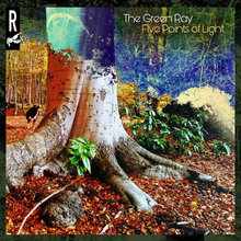 The Green Ray - Five Points Of Light Mp3 Album Download