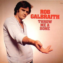 Rob Galbraith - Throw Me A Bone (Vinyl) Mp3 Album Download